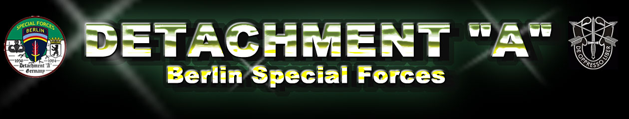 Detachment "A" | Berlin Special Forces